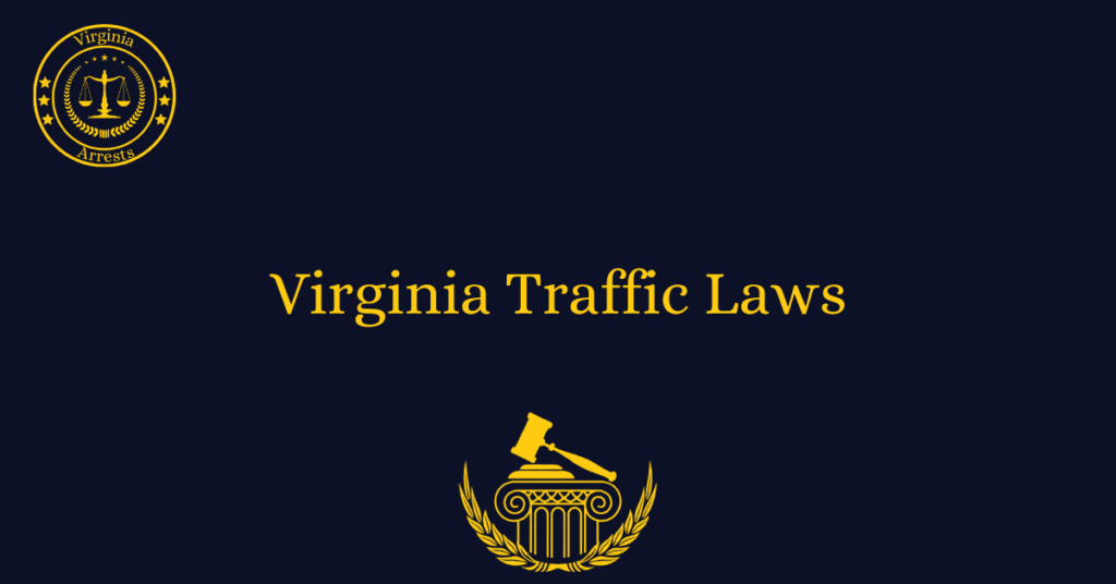 Virginia Traffic Laws - arrests-va.org